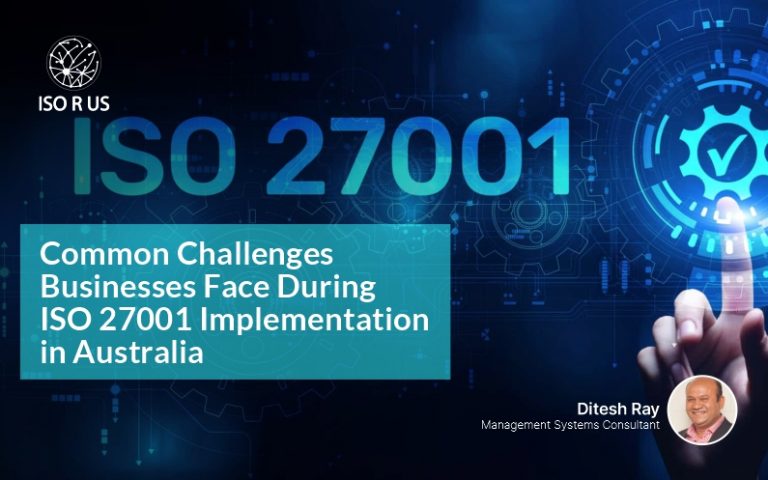 Top Challenges in ISO 27001 Implementation in Australia